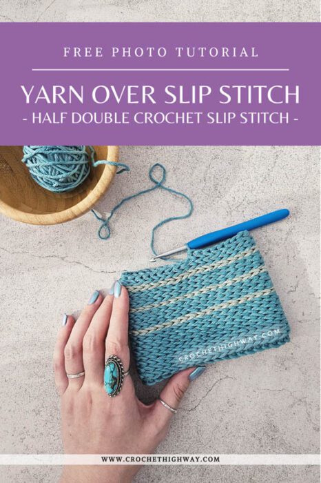 Yarn Over Slip Stitch (YO SLST) or Half Double Crochet Slip Stitch ...